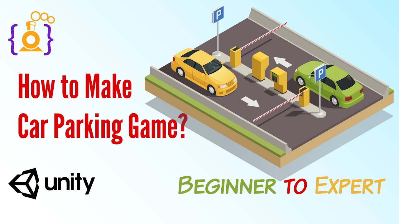 How to Make a Car Parking Game for Mobile? Unity Tutorial full course ...
