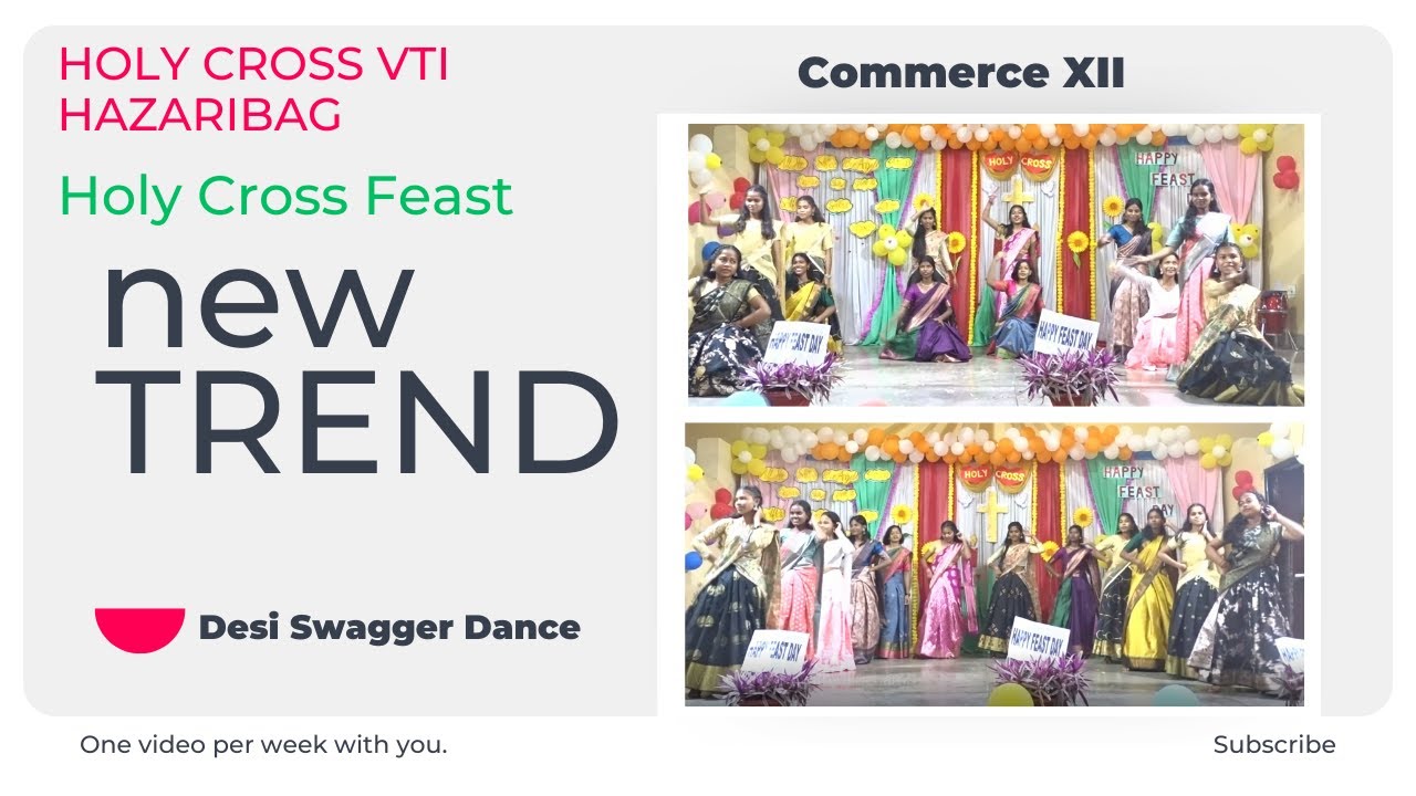 Desi Swagger Dance/Holy Cross Feast Day/ Holy Cross VTI, Hazaribag # ...