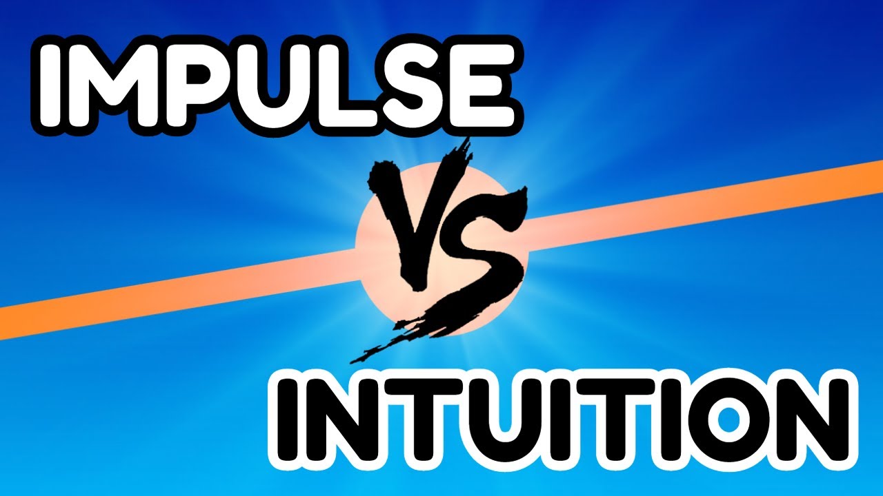 Impulse VS Intuition | Neo Feedback - YouTube
