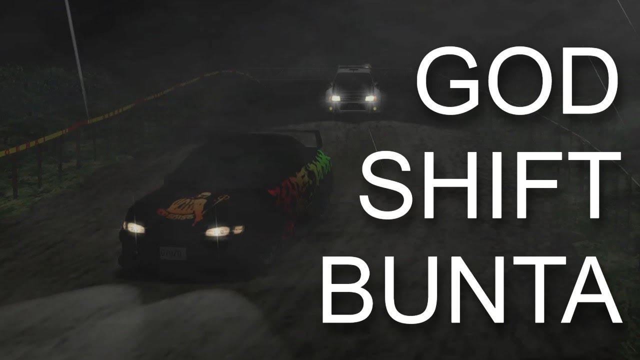 GOD SHIFT BUNTA - YouTube