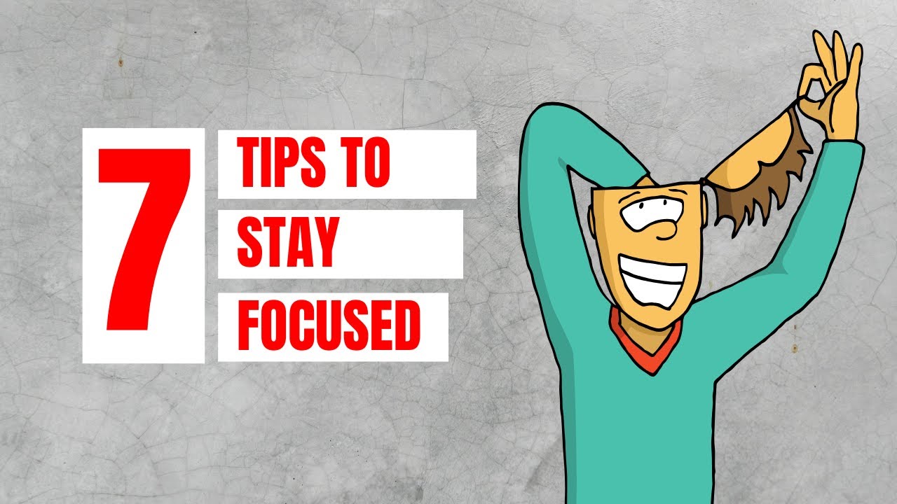 HOW to STAY FOCUSED: 7 Useful Tips to Boost Your Productivity! - YouTube