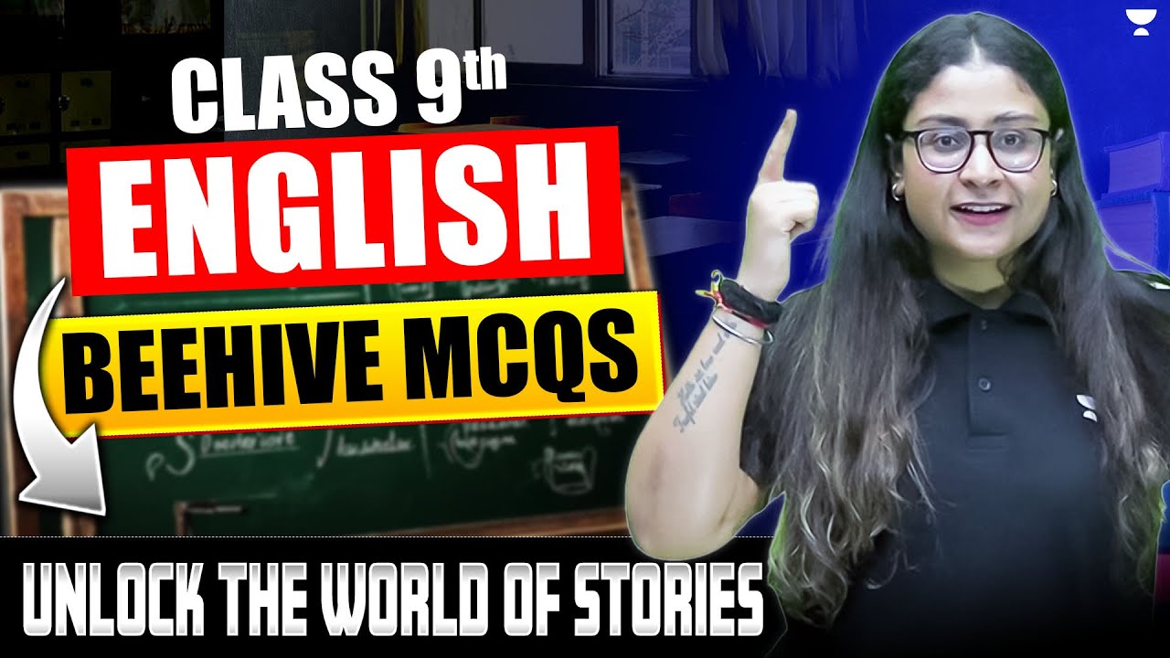 Class 9 English: Beehive | Top Expected MCQs | By Nikita Ma'am - YouTube