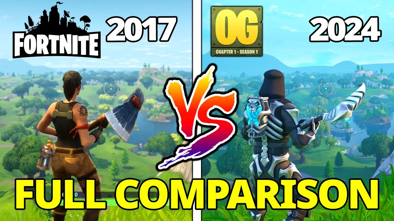 Fortnite (2017) VS Fortnite OG (2024) Full Comparison - YouTube
