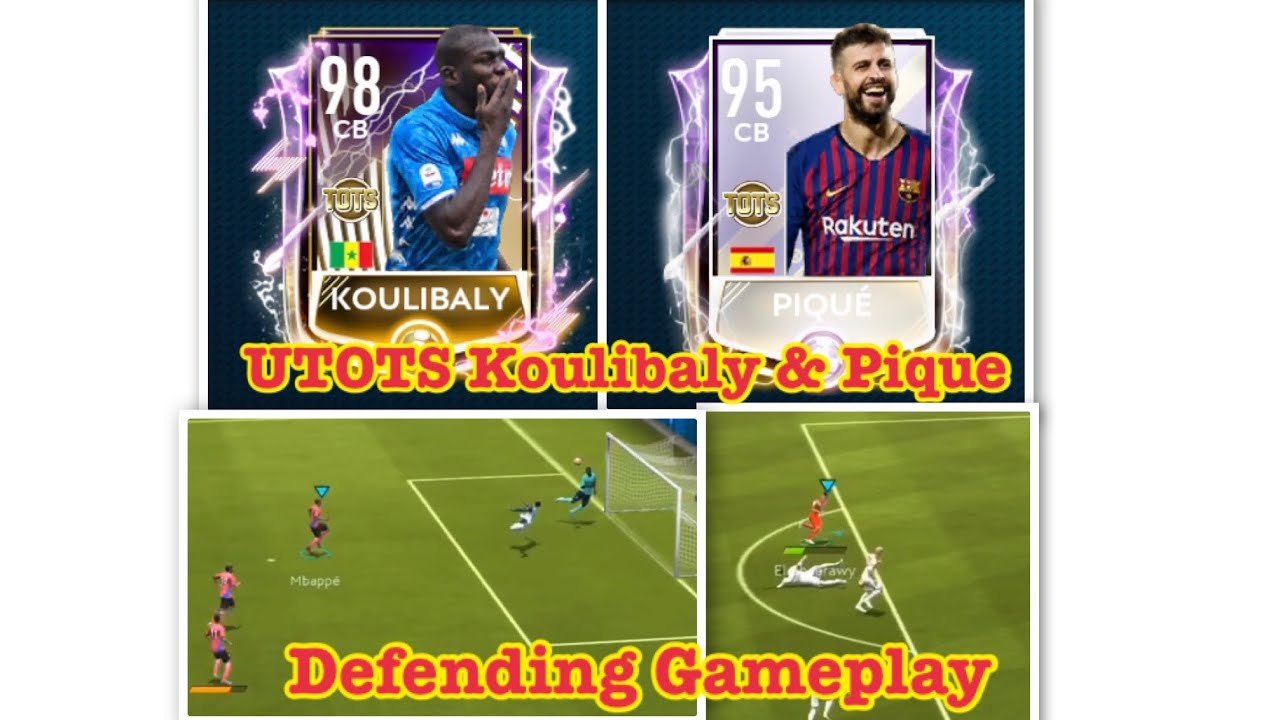 Fifamobile19, UTOTS Koulibaly & Pique Defending Gameplay - YouTube