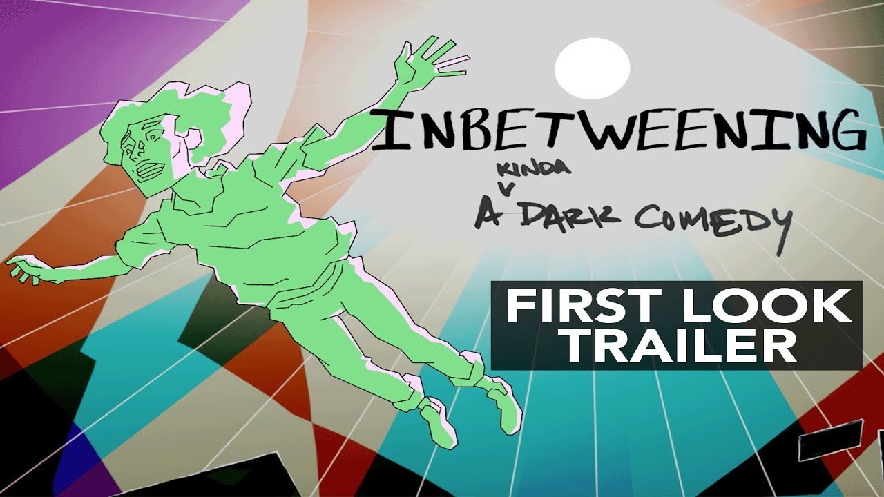 INBETWEENING: A (Kinda) Dark Comedy - First Look Trailer - YouTube