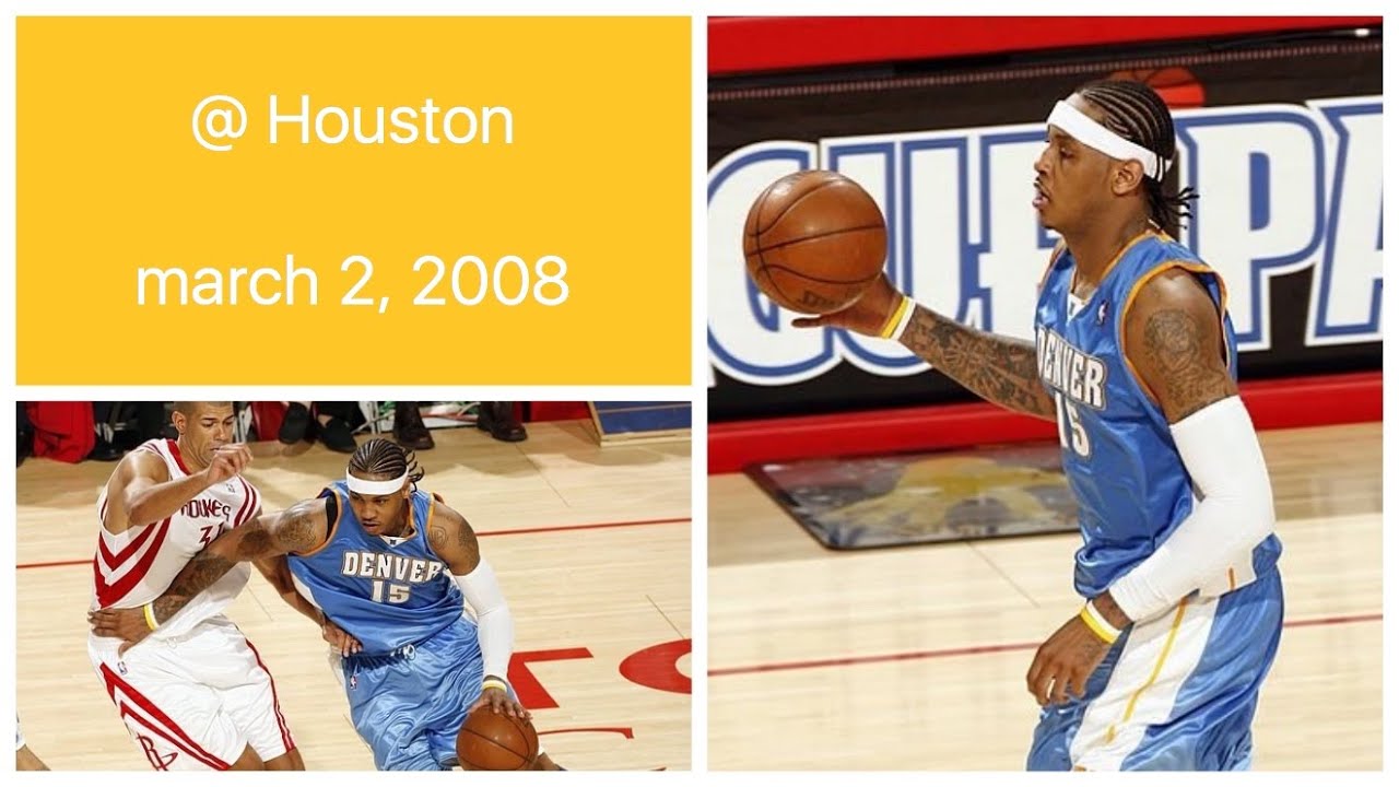 Carmelo Anthony 19 pts @ Houston Rockets Highlights (march 2, 2008 ...
