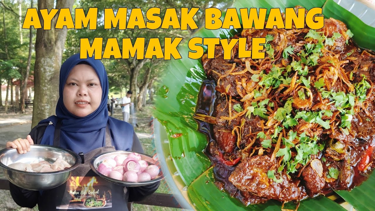 AYAM MASAK BAWANG MAMAK STYLE || Ada bahan RESEPI rahsia|| CONFIRM ...