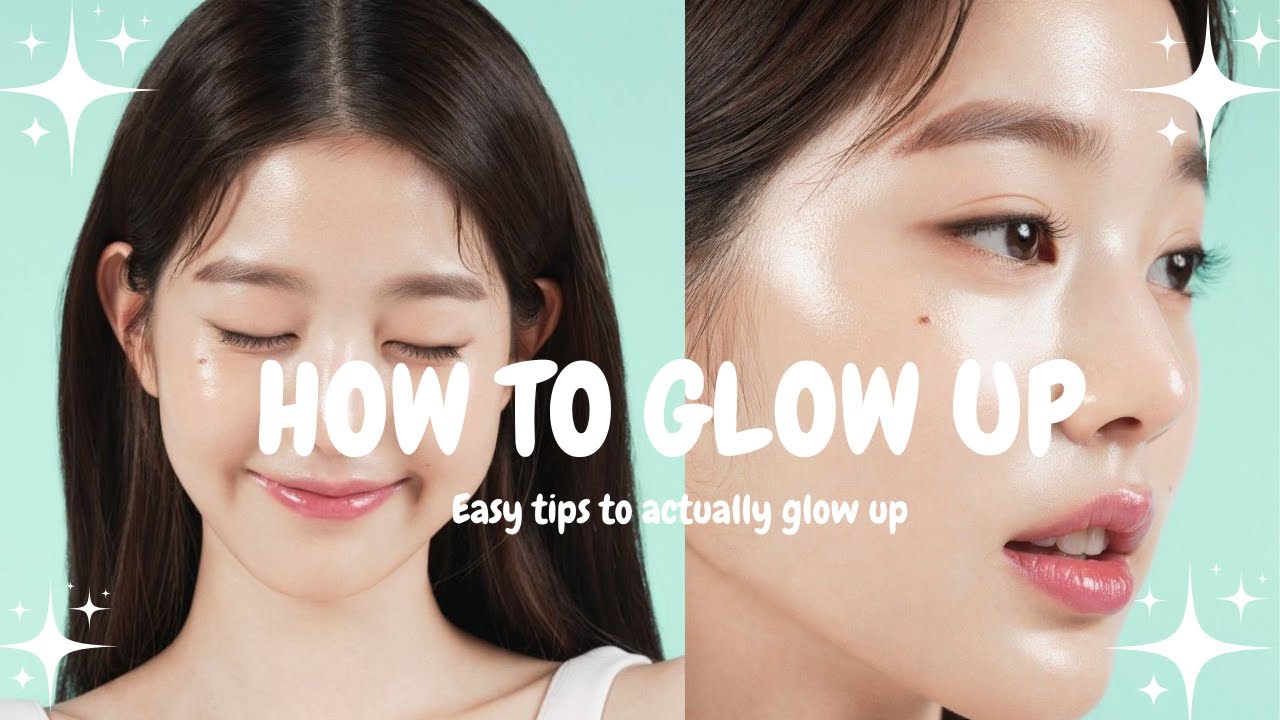 how to actually glow up fast🌷🪞 easy tips to glow up - YouTube