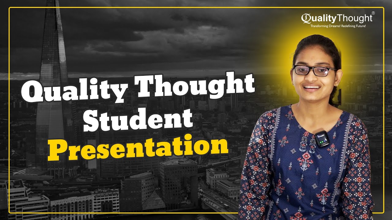 The Ultimate Guide to Quality Thought | Student Presentations - YouTube