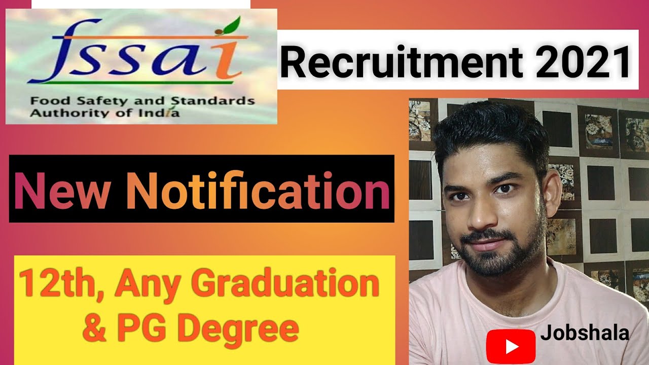 FSSAI Recruitment 2021 || Any Graduation Post Graduation Full ...