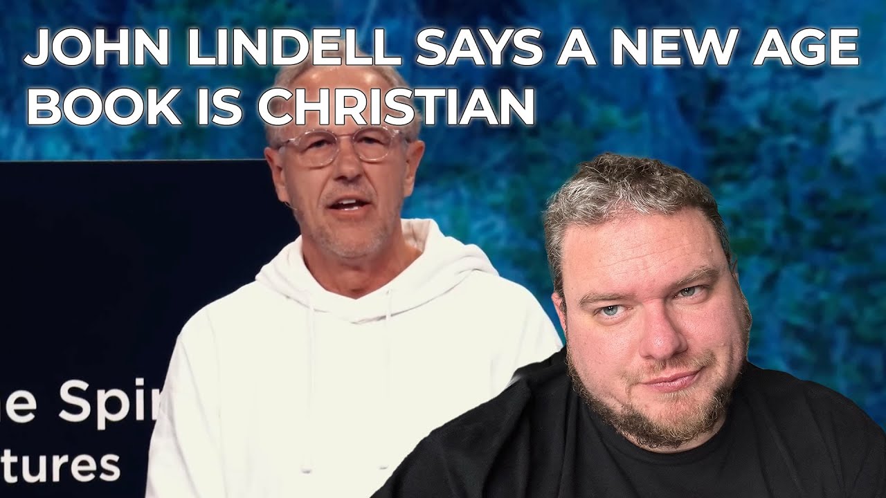 "John Lindell Says a New Age Book is Christian" - Video 18 - A Review ...