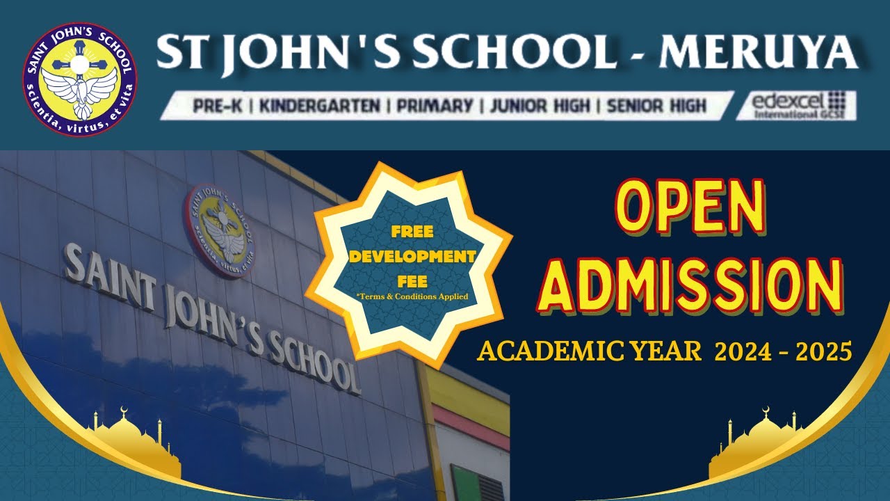 Saint John's School Meruya - Open Admission for the New Academic Year ...