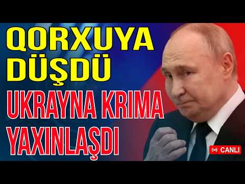 Putin QORXUYA DÜŞDÜ -  Ukrayna ordusu Krıma yaxınlaşdı - Xəbəriniz Var? - Media Turk TV