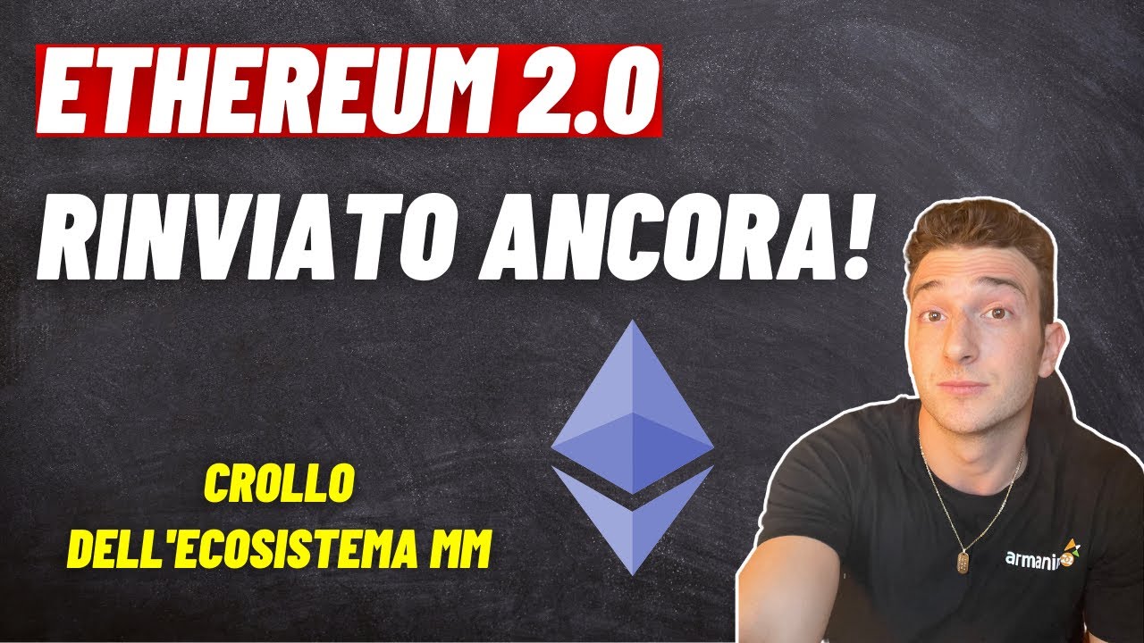 ETHEREUM 2.0 RINVIATO DI NUOVO | CROLLO DELL'ECOSISTEMA MAD MEERKAT ...