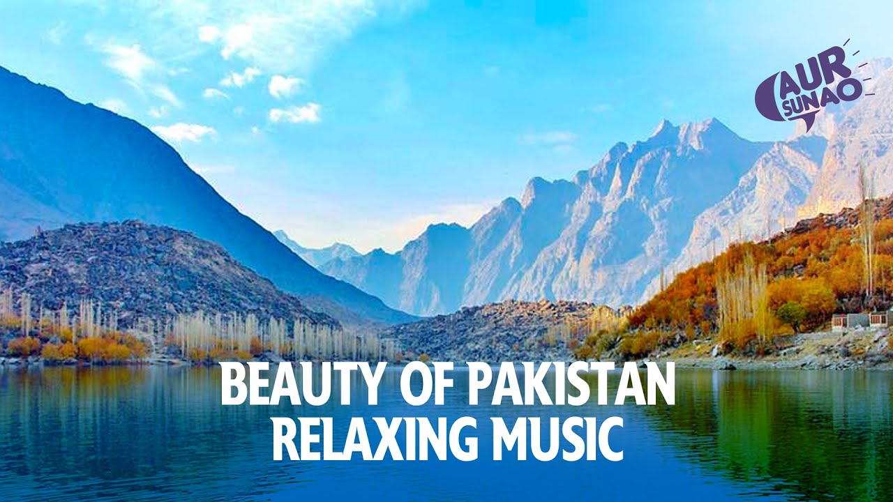 Beautiful Pakistani Relaxing Videos for Stress Relief • Ambient Study ...