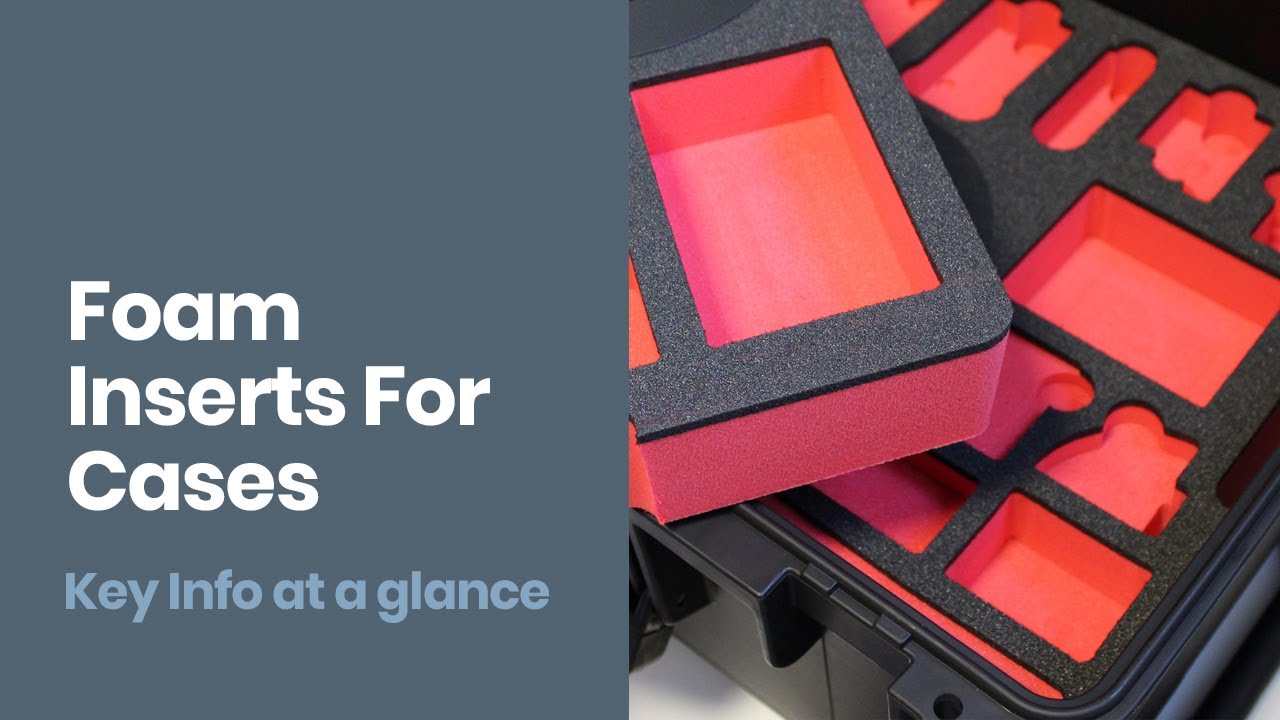 Foam Inserts for Cases [Quick Guide]: Engineered Protection for ...
