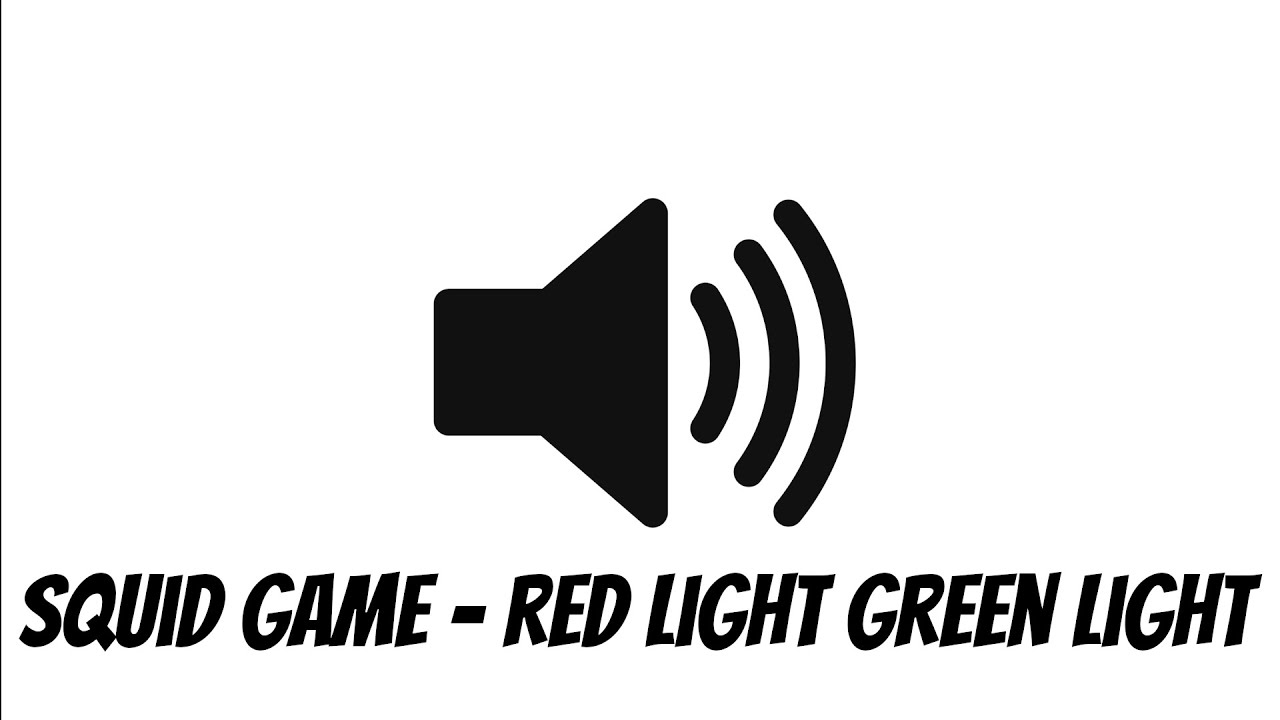 Squid Game Red Light Green Light Sound Effect - YouTube