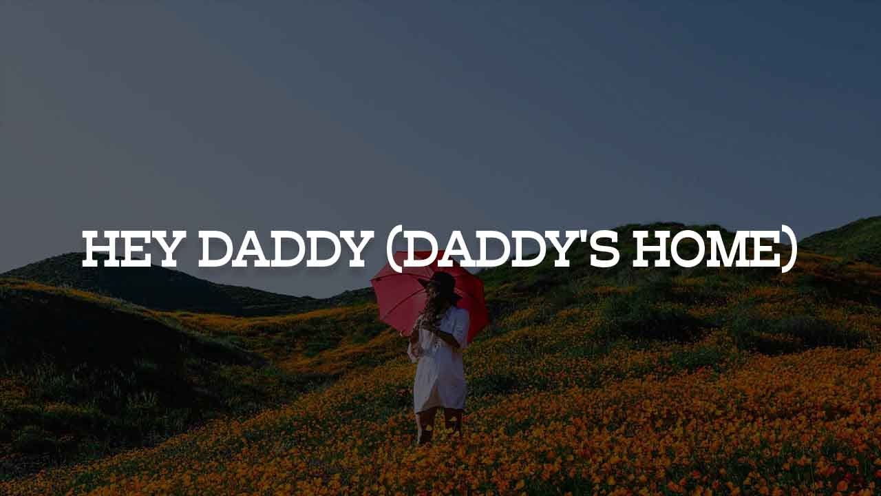 Usher - Hey Daddy (Daddy's Home) (Lyrics) - YouTube