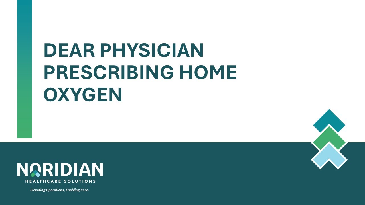 Dear Physician Prescribing Home Oxygen - YouTube