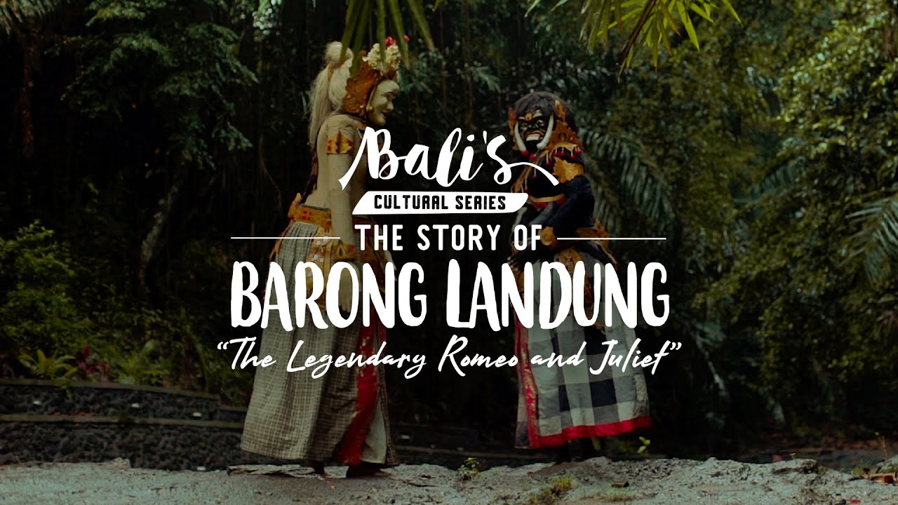 THE STORY OF BARONG LANDUNG #BaliGoLiveCulture - YouTube