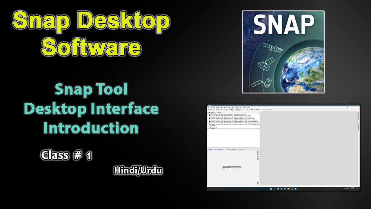 Snap Tool Desktop Full Course For Beginners_Snap Desktop Interface ...