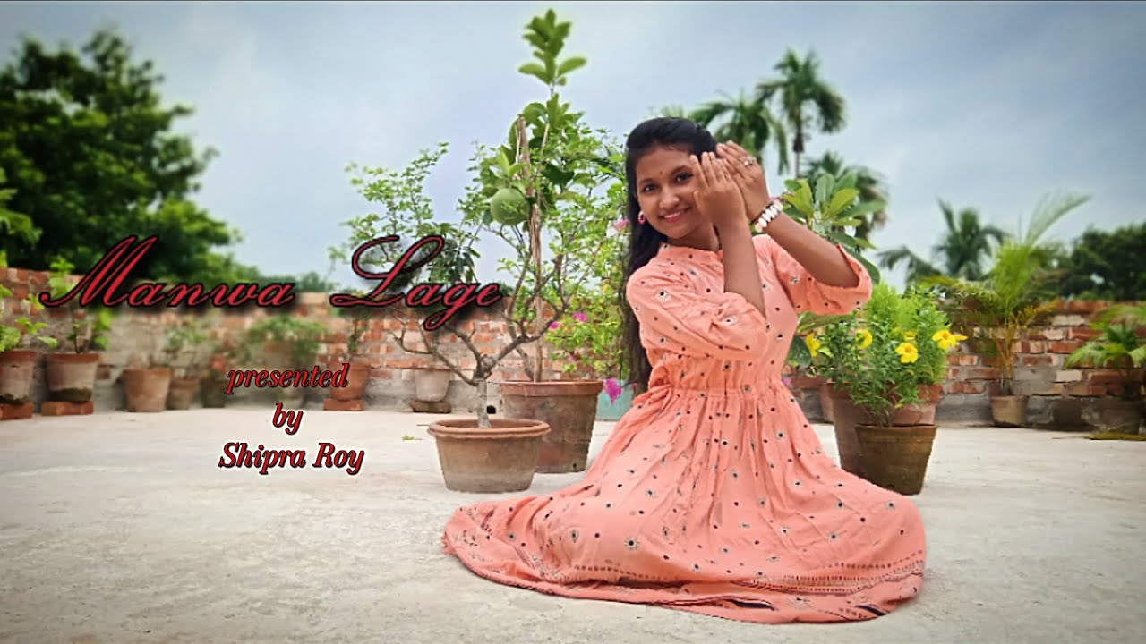 Manwa Lage | Presented by Shipra Roy| #squeenstyle #dance #song - YouTube