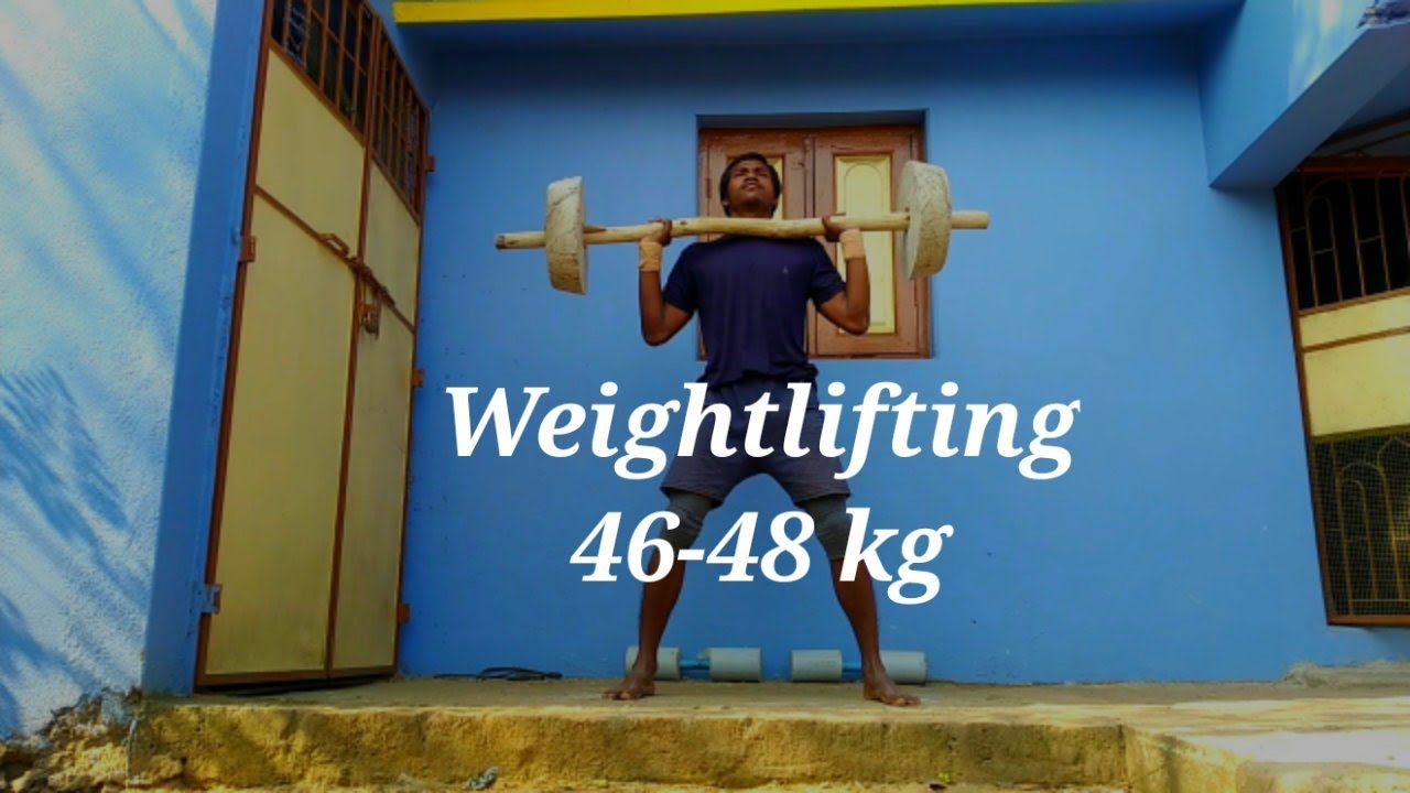 Weightlifting | 46-48 kg | homemade plates - YouTube
