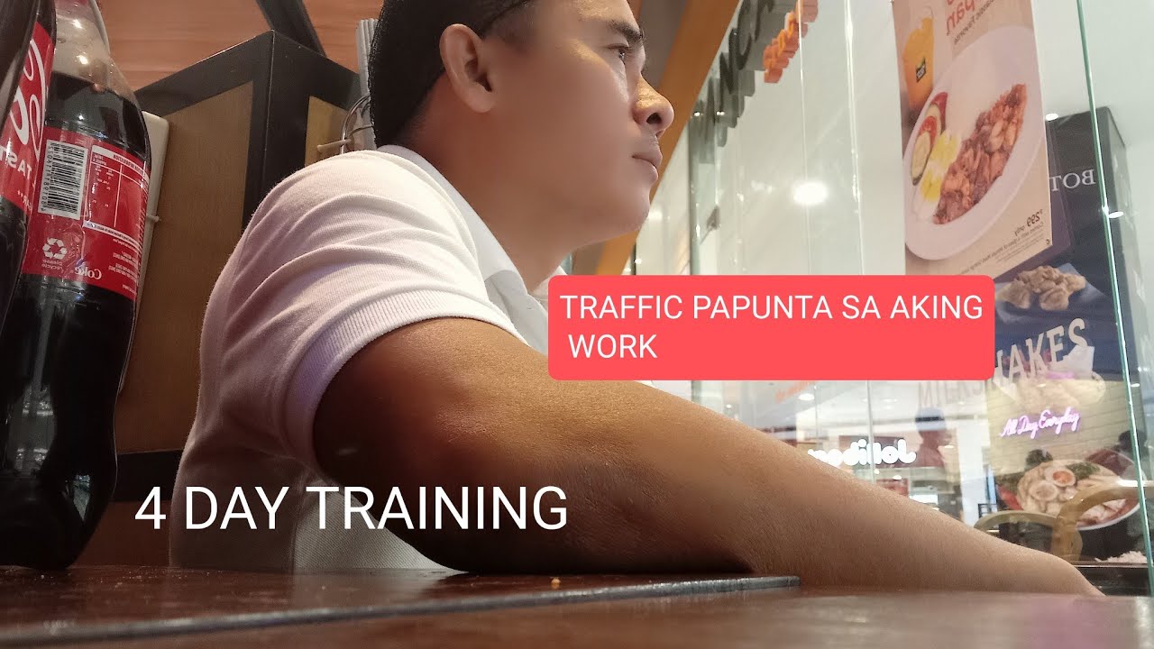 DAY 4. . TRAFFIC PAPUNTA SA AKING WORK - YouTube