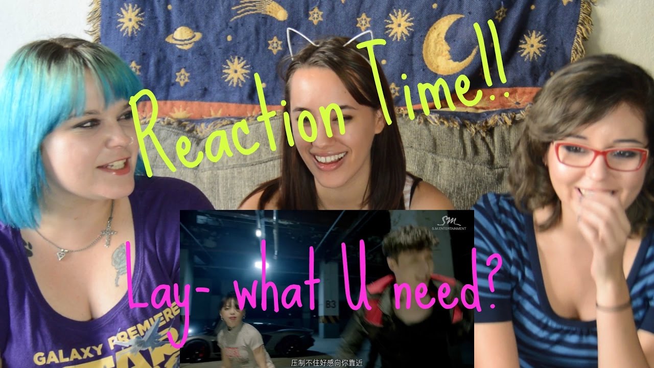 Reaction Time!! // Lay 레이- what U need? *Too Rude And Too Cute* - YouTube