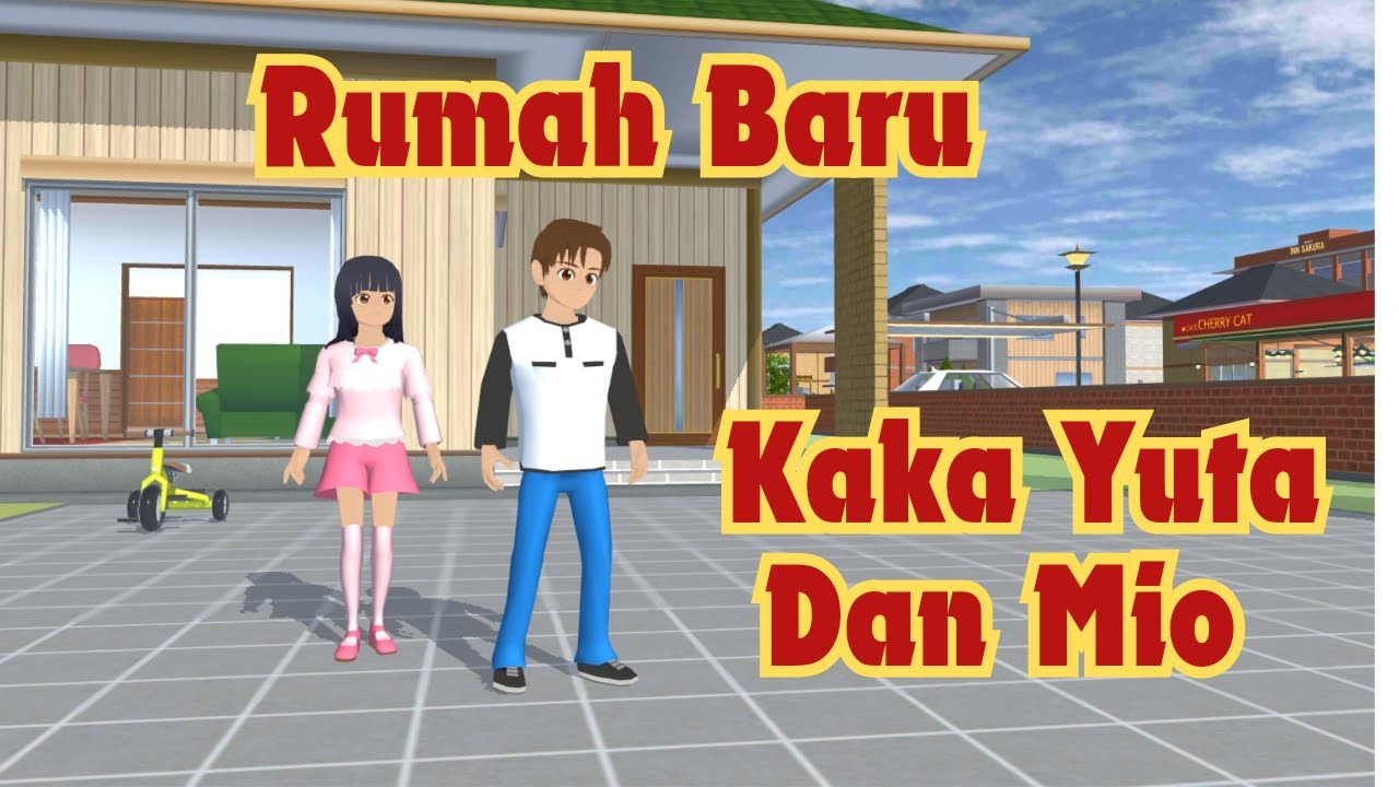 DRAMA SAKURA ( RUMAH BARU KAKA YUTA DAN MIO ) - YouTube
