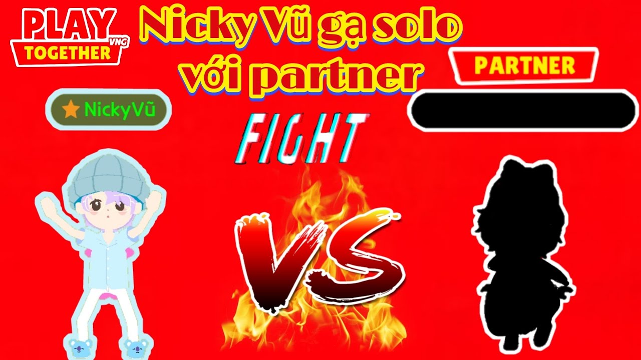 Play Together | Nicky Vũ thất bại trước Partner này... - YouTube
