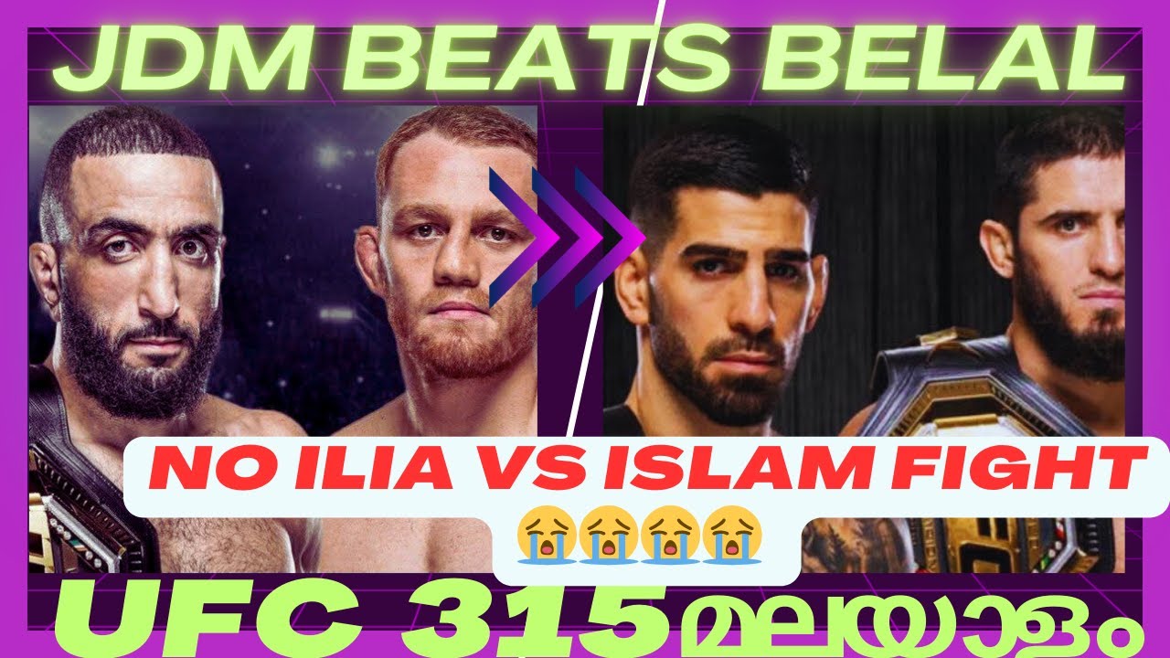 JDM (Jack Della) beats Belal | UFC 315 Malayalam | No Ilia vs Islam ...