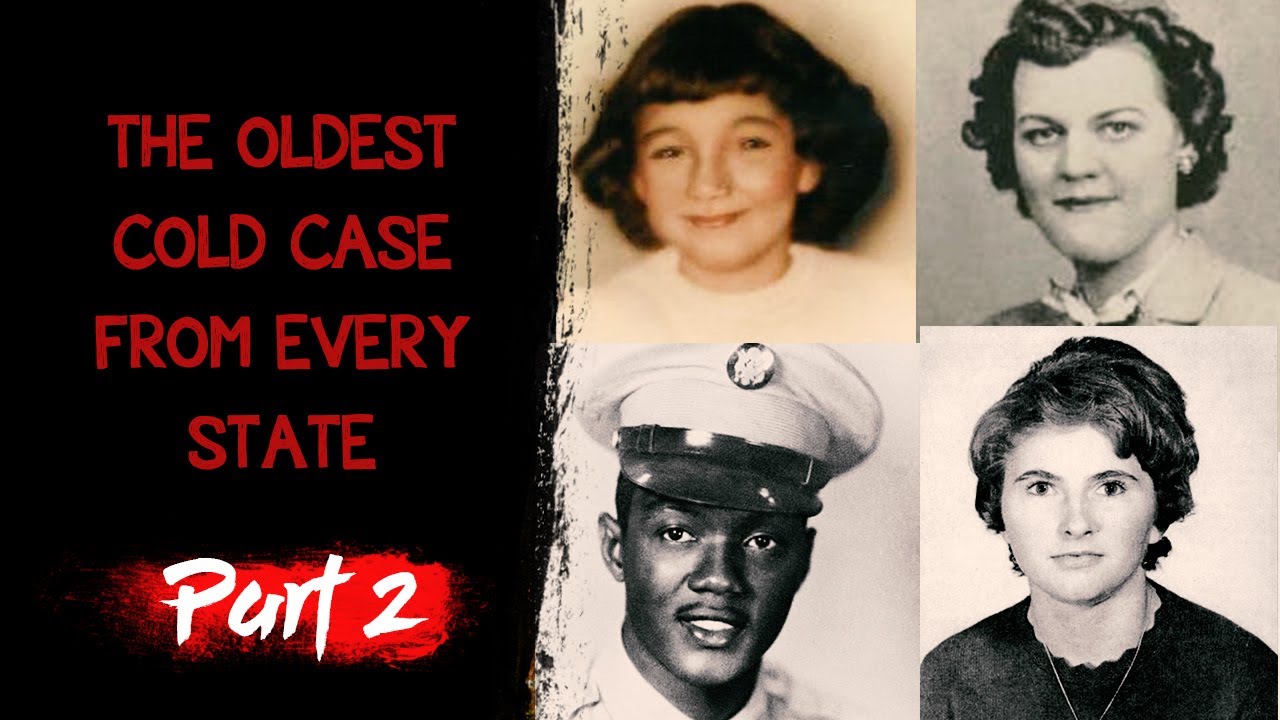 THE OLDEST COLD CASE FROM EVERY STATE PART 2 - YouTube