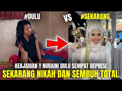 NURAINI NIKAH ⁉️ SICANTIK MANTAN KETUA OSIS YG DEPRESI, BEGINI KONDISINYA SEKARANG ‼️