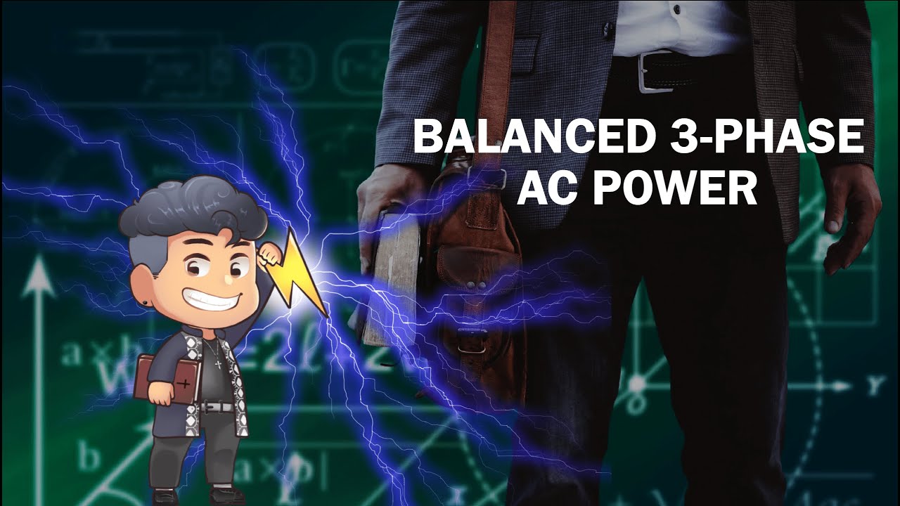 Electrical Circuits 2 E18 - Balanced 3-Phase AC Power (tagalog) - YouTube