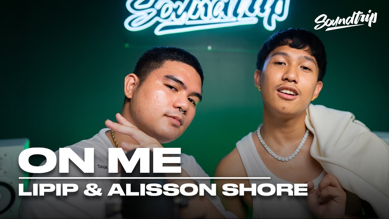 LIPIP, ALISSON SHORE - ON ME (Live Performance) | SoundTrip EPISODE 099 ...