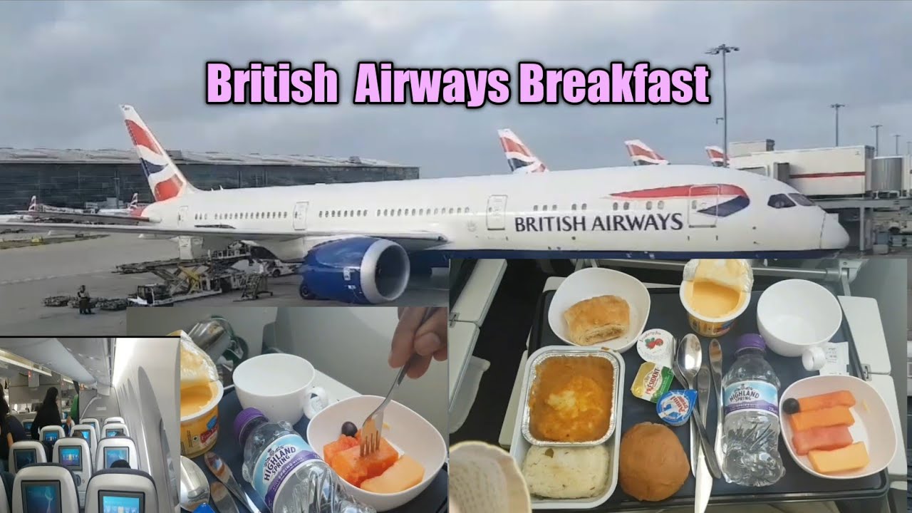 British Airways Flight breakfast review/London flight experience/food ...