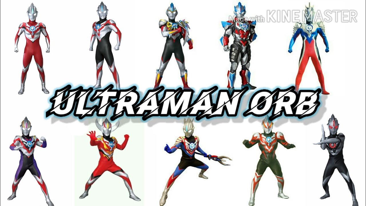 All Ultraman Orb Forms - YouTube