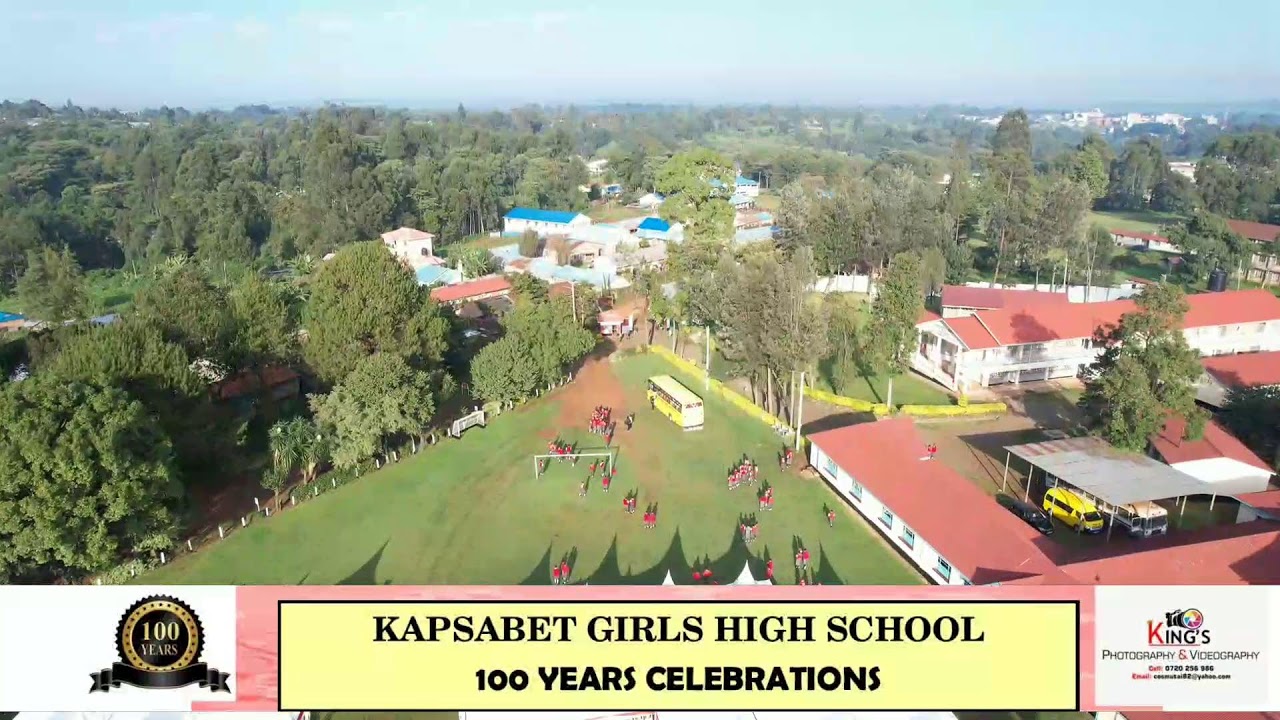 KAPSABET GIRLS HIGH SCHOOL 100 YEARS CELEBRATION - YouTube