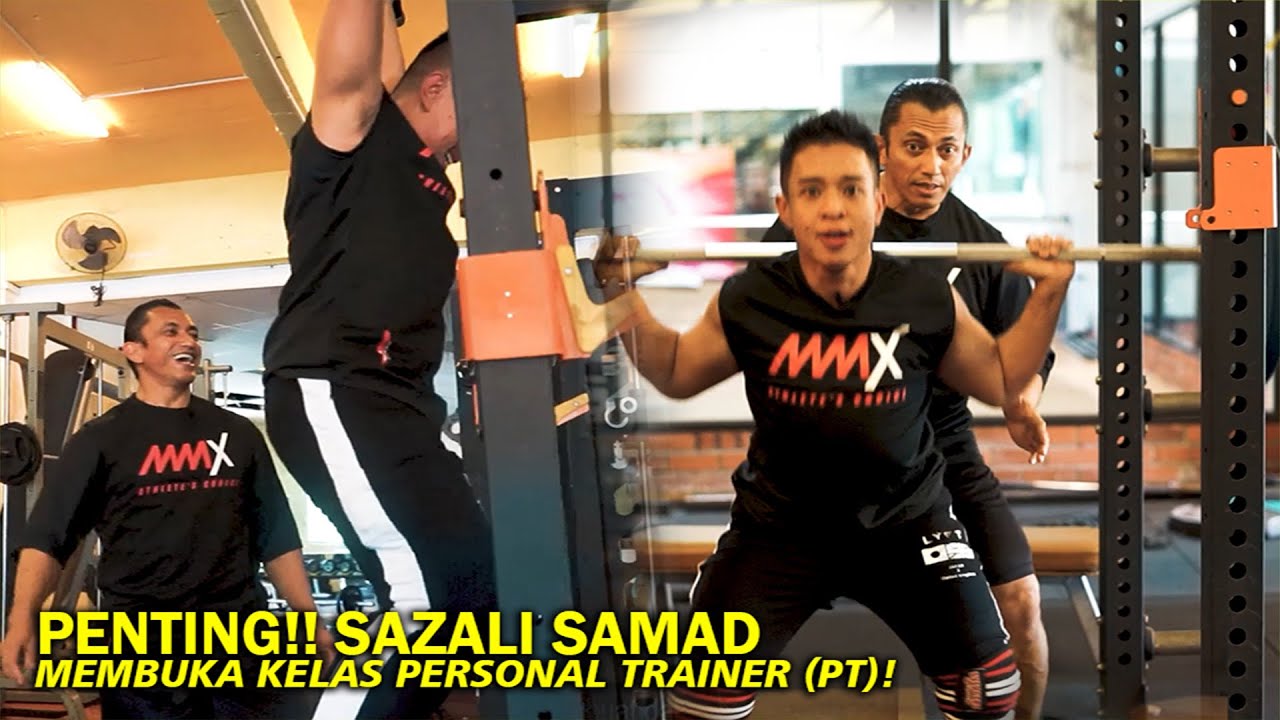 PENTING!! Sazali Samad Membuka Kelas Personal Trainer (PT)! - YouTube
