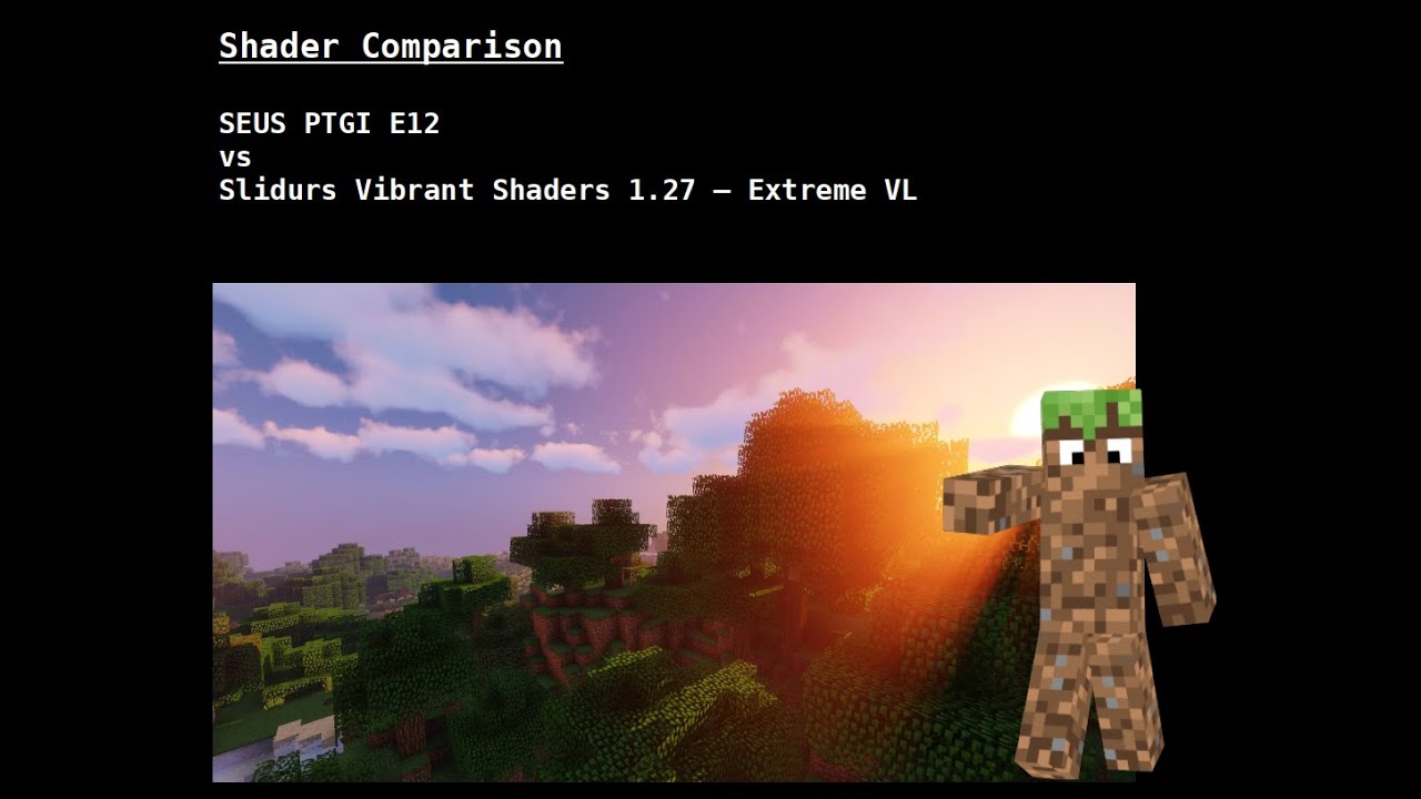 Sildurs Vibrant Shaders - Extreme VL vs SEUS PTGI E12 - YouTube
