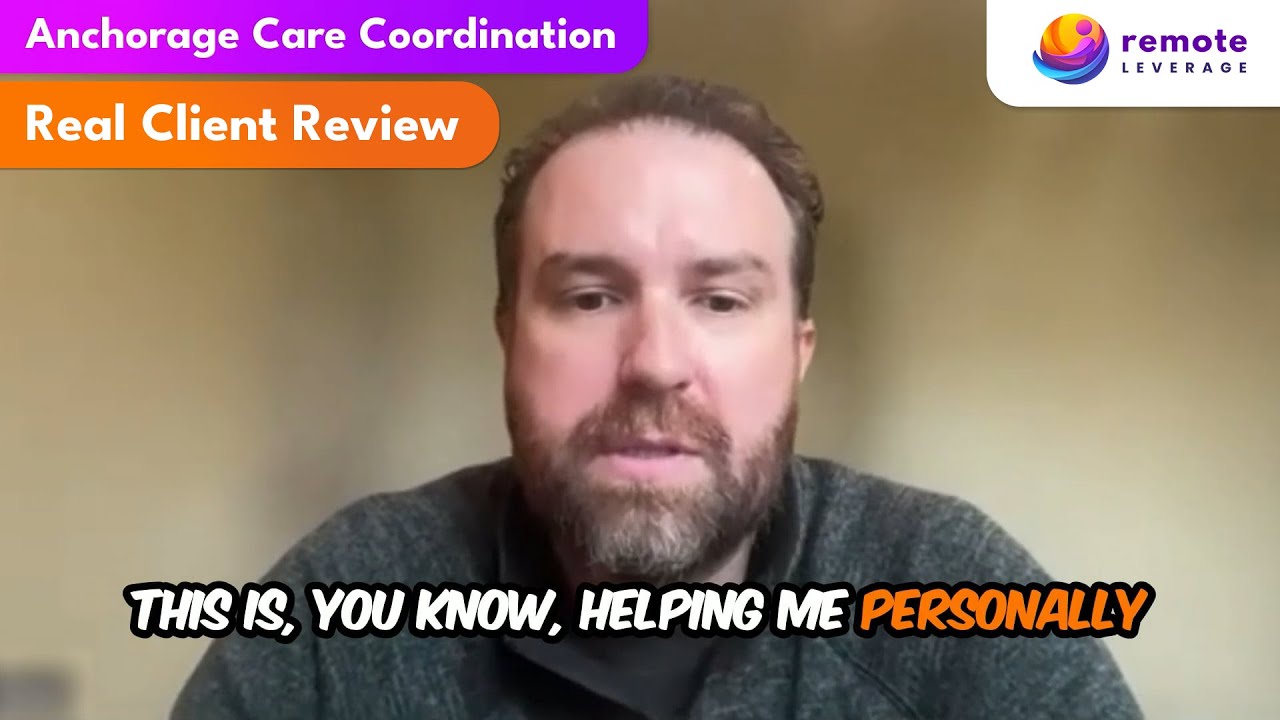 🧭 Remote Leverage Review: Anchorage Care Coordination (more client care ...