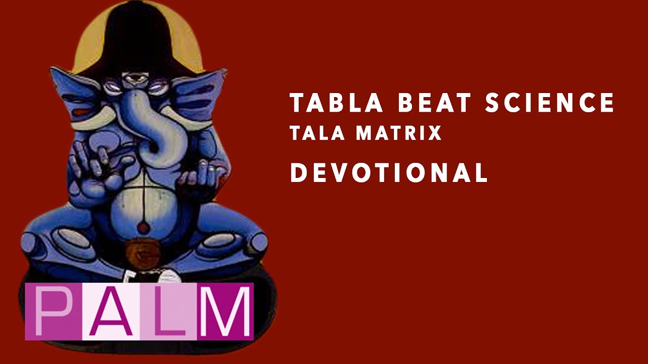 Tabla Beat Science: Devotional - YouTube