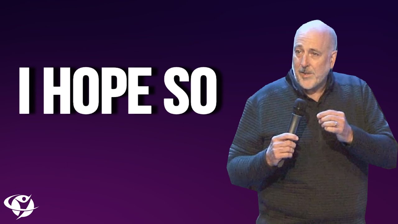I Hope So | Doug Sharpe | Champion Life Centre - YouTube