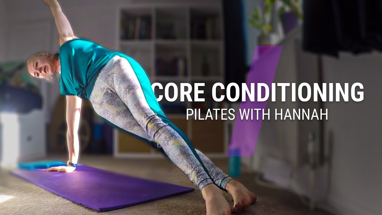 Core Conditioning 30 Minute Workout // Pilates with Hannah - YouTube