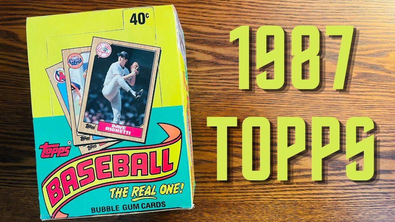 Opening A Wax Box 1987 Topps Baseball Cards - Part 1 - Youtube