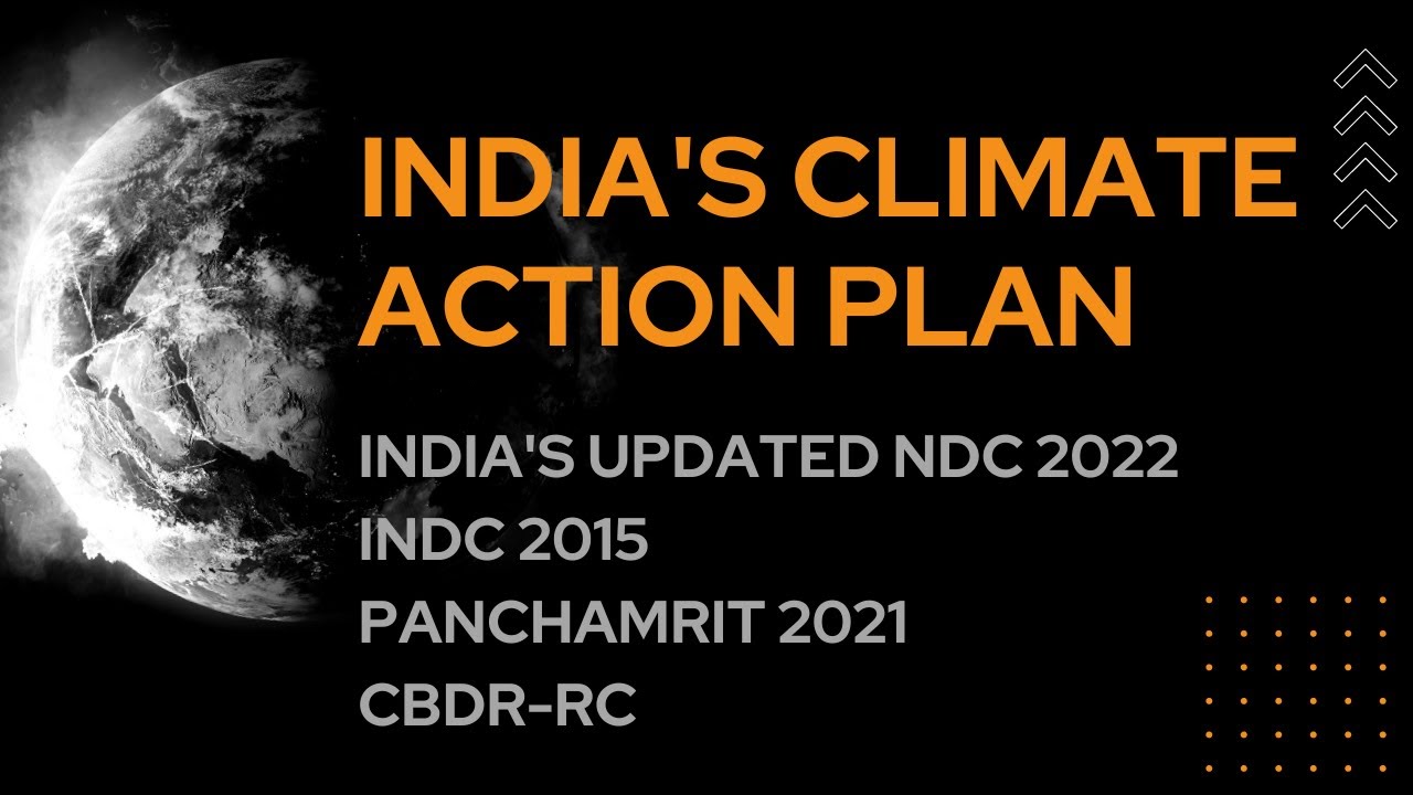 India's Climate Action Plan | Updated NDC for Paris Agreement | Dr ...