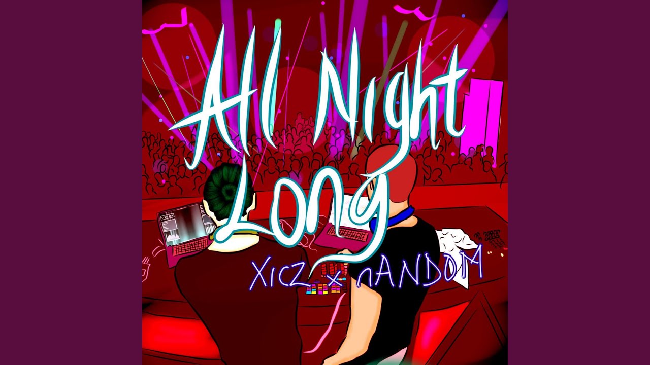 All Night Long - YouTube