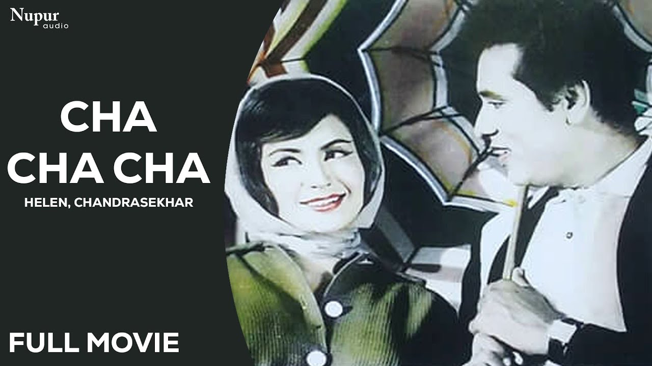 Cha Cha Cha (1964) Full Bollywood Hindi Movie | Chandrashekhar,Helen,Om ...