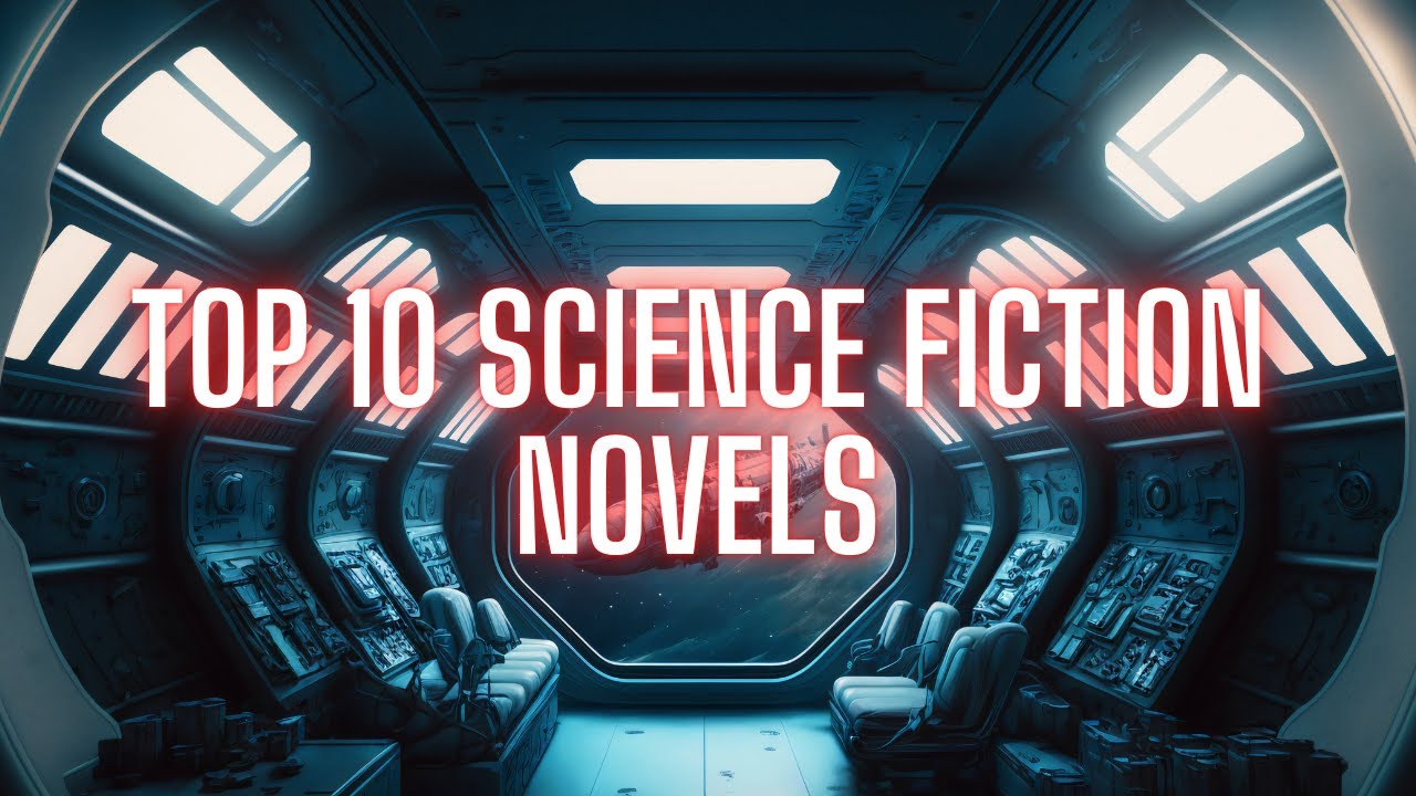 Top 10 Science Fiction Novels - YouTube